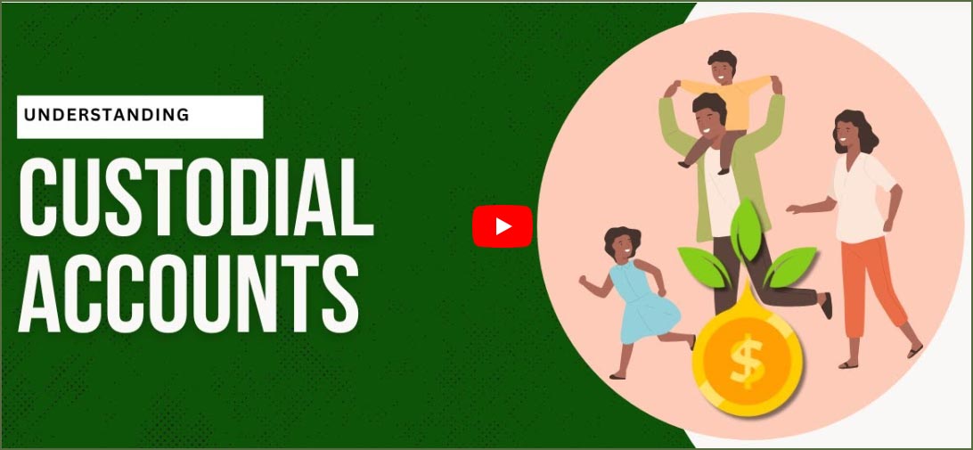 VIDEO: Understanding Custodial Accounts – Dorval & Chorne Financial ...