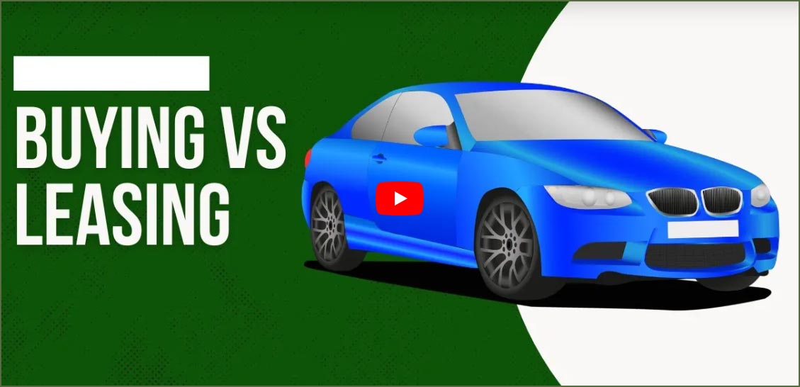 VIDEO: Buying vs Leasing a Car: Which is Right for You? – Dorval ...