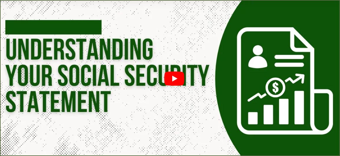 VIDEO: Understanding Your Social Security Statement – Dorval & Chorne ...